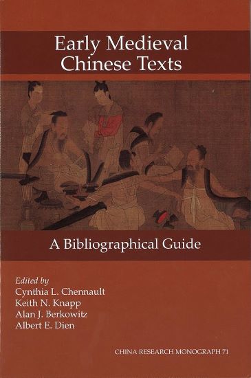 Early Medieval Chinese Texts - Languages, Literatures and Cultures